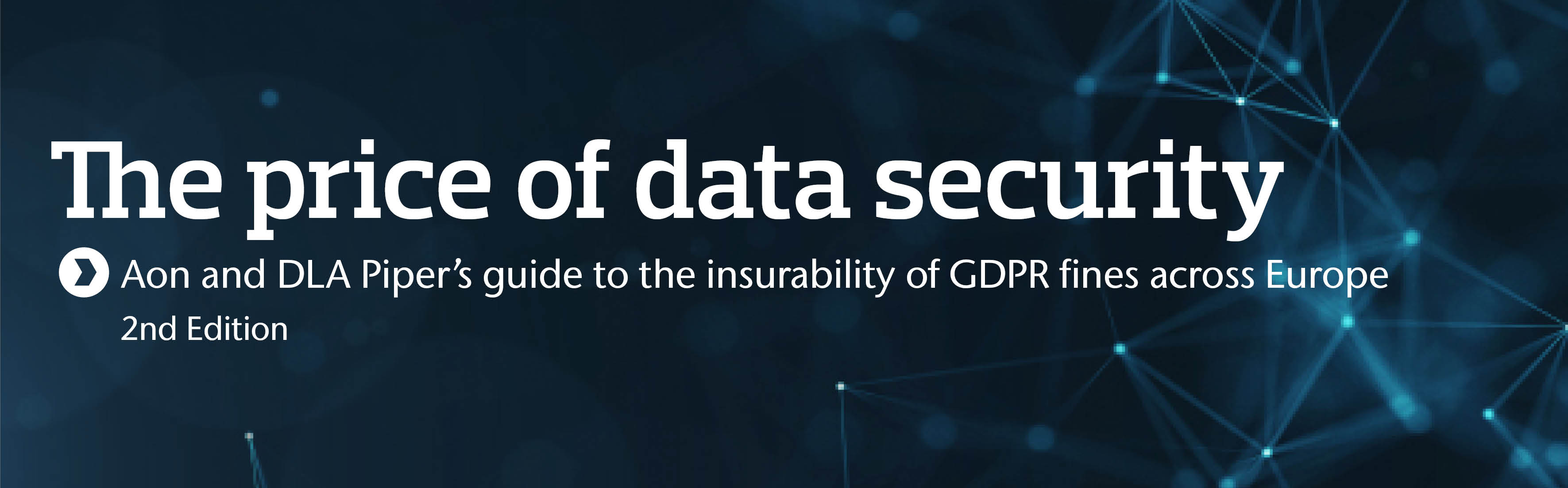 Aon | DLA Piper GDPR Fines Guide: 2nd edition now available